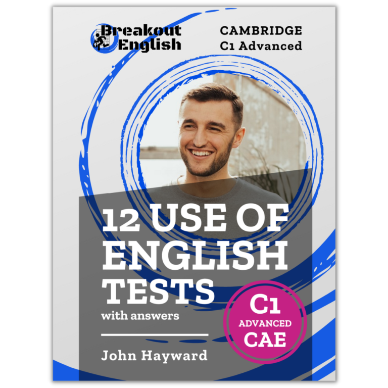 C1 Advanced (CAE) Use of English - The Complete Guide - Breakout English