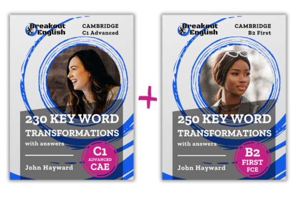 250 B2 Key Word Transformations - Breakout English